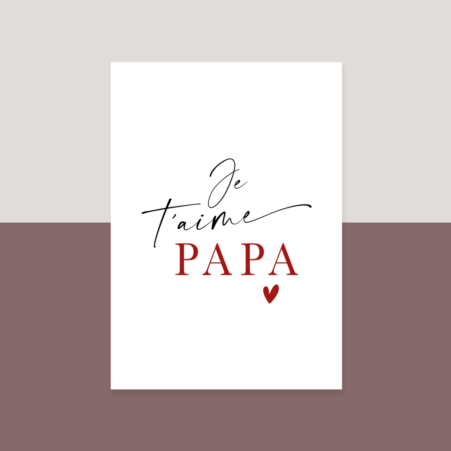 Affiche "Papa je t'aime" "Papa on t'aime" cadeaux fete des peres